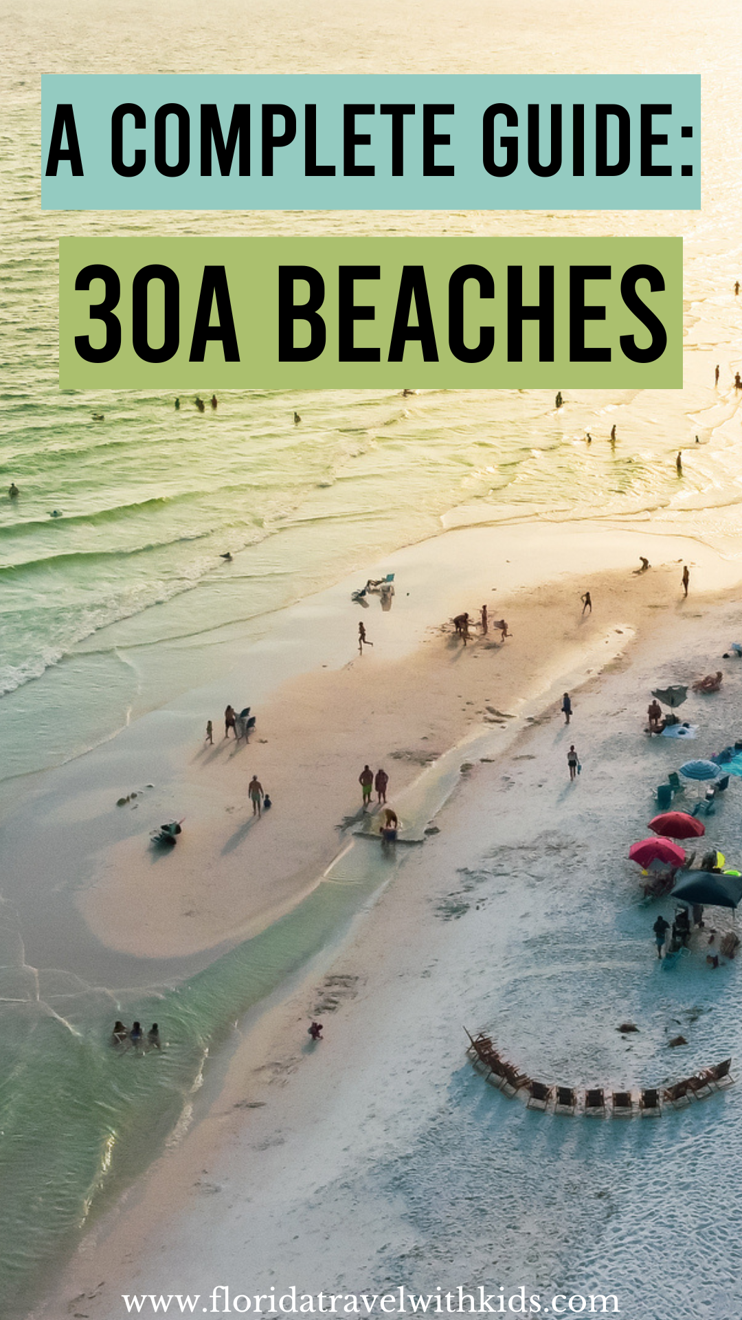 The best 30A Beaches - Florida Travel With Kids