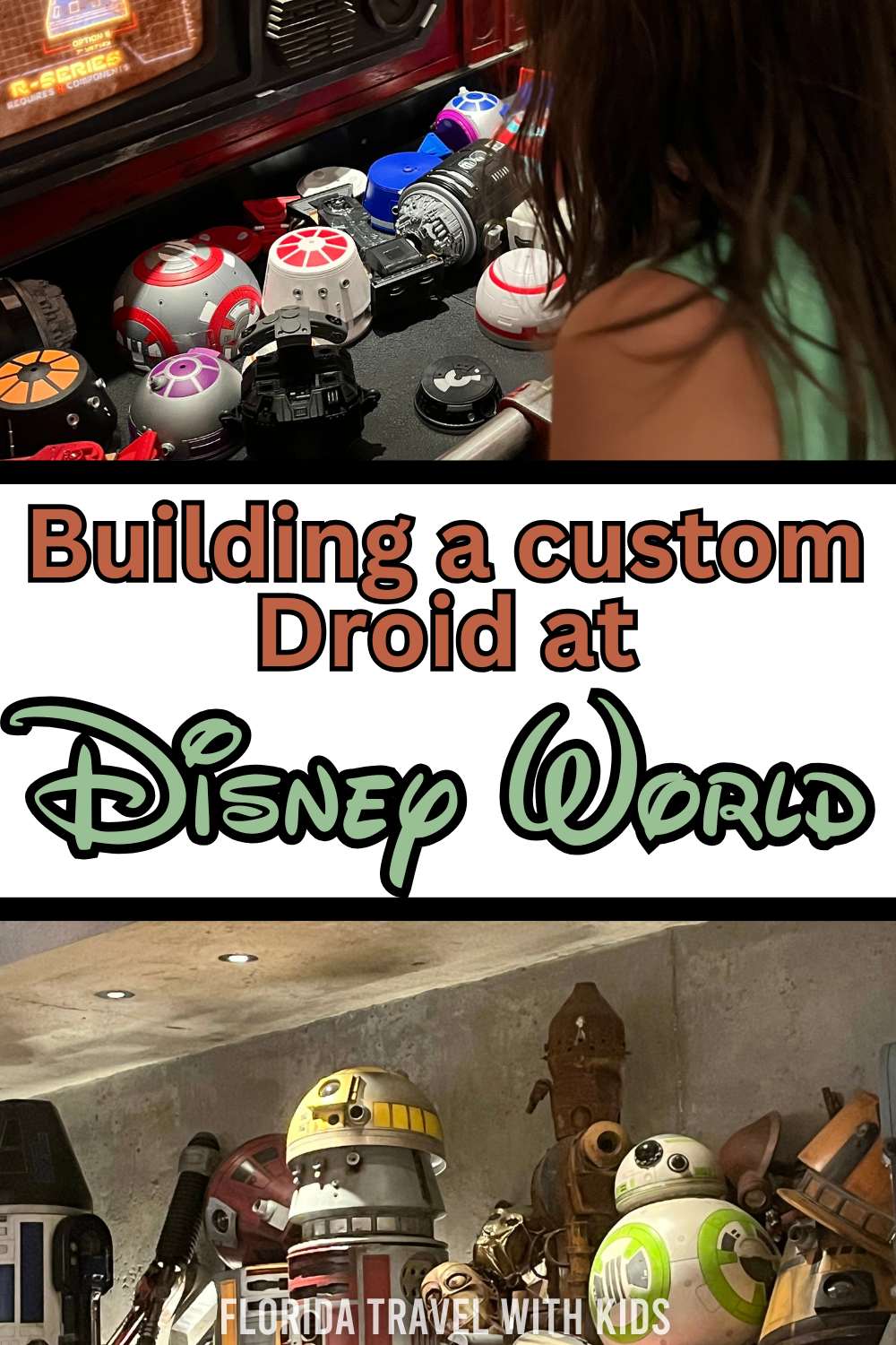 Building a Droid at Disney World - Florida Travel With Kids